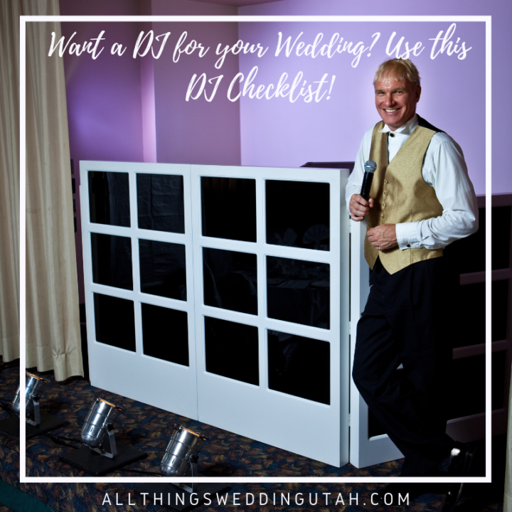 Want a DJ for your Wedding? Use this DJ Checklist! - All Things Wedding ...